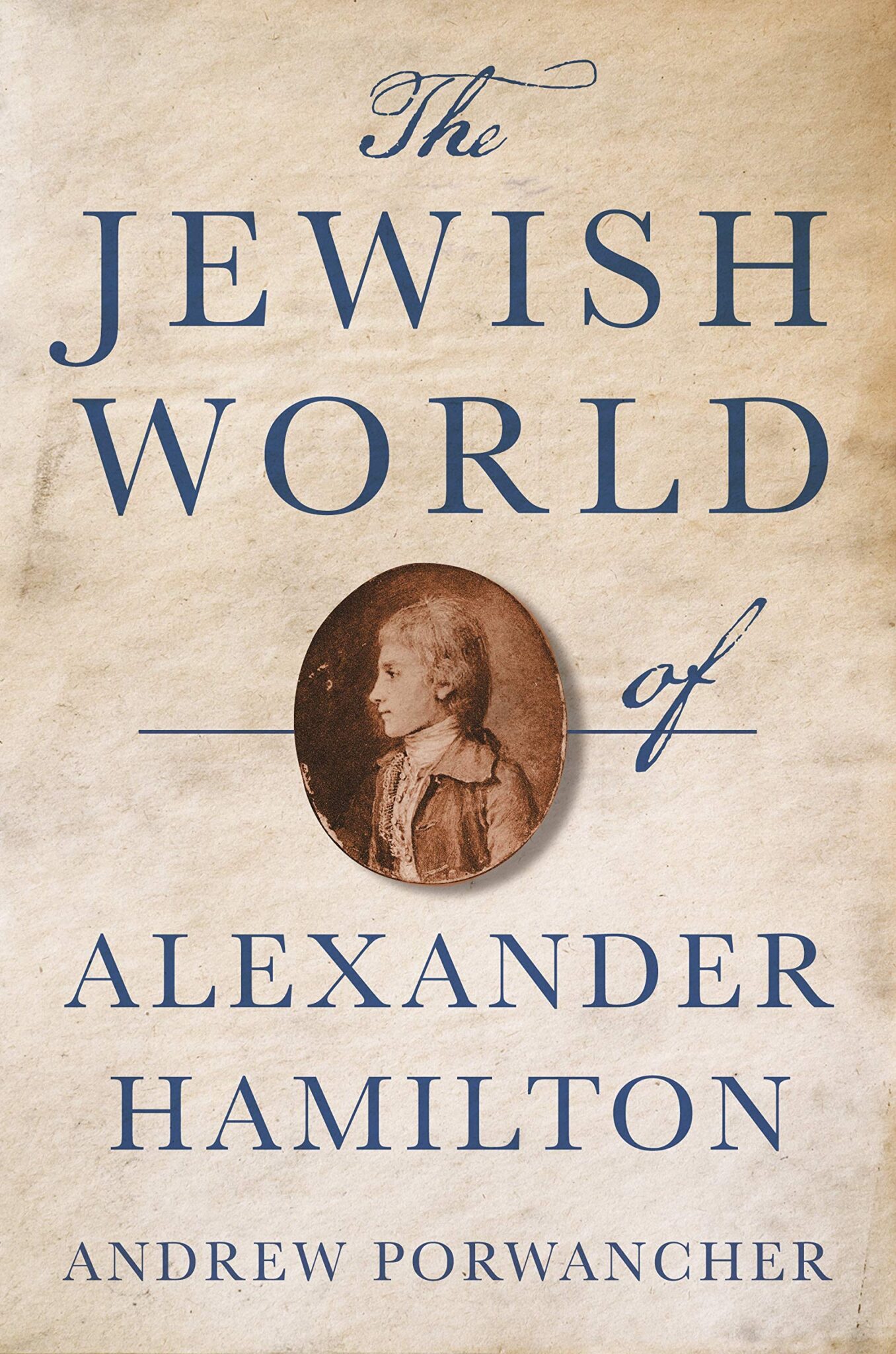 Review of The Jewish World of Alexander Hamilton |The Queens Village ...